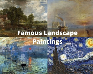 10 Most Famous Landscape Paintings Artst