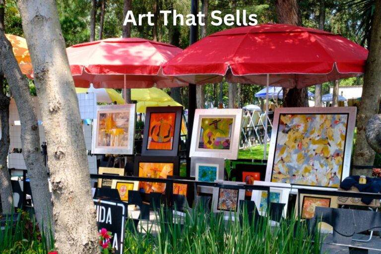 Art That Sells - Understanding What Makes Art Marketable - Artst